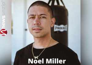 Who is Noel Miller? Wiki, Biography, Height, Age, Wife, Net worth ...