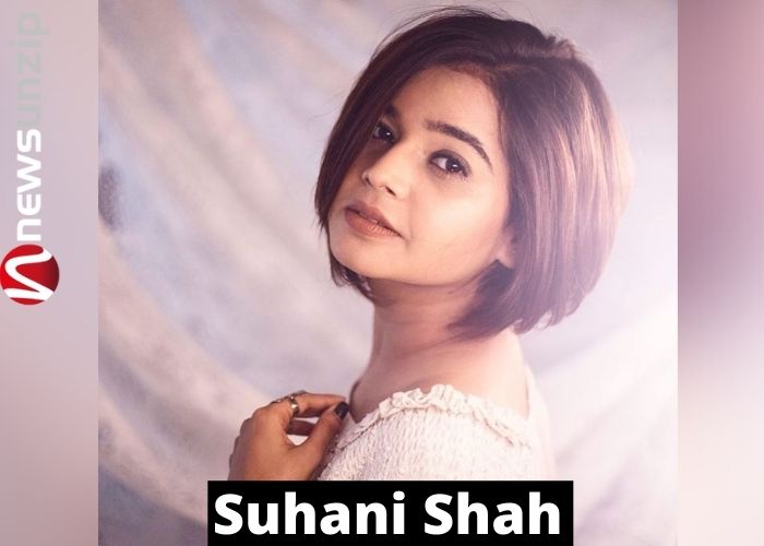 Suhani Shah Biography: Wiki, Age, Husband, Height, Family, Caste ...