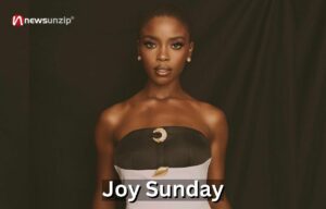 Who is Joy Sunday? Wiki, Age, Height, Husband, Parents, Ethnicity, Net ...