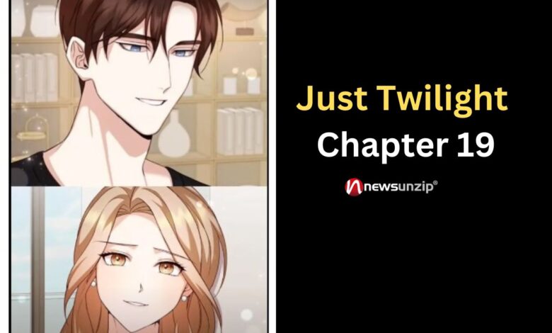 Just Twilight Chapter 19 Spoiler, Raw Scan, Release Date, Recap, Where ...