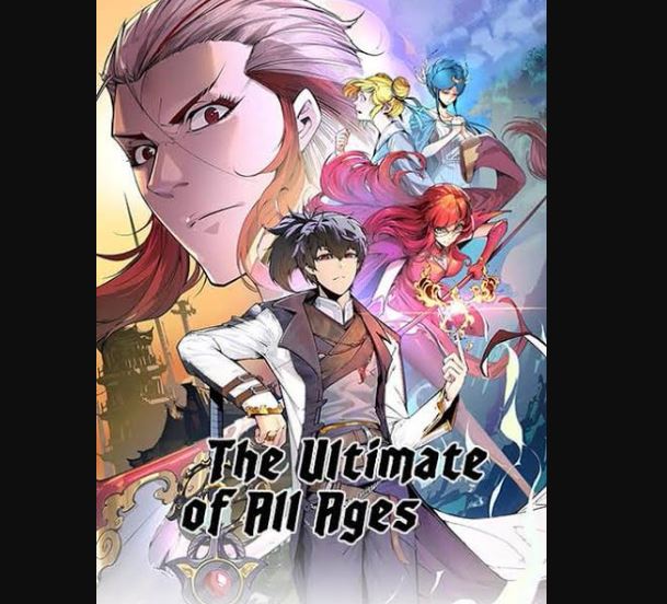 The Ultimate of All Ages Chapter 250 Release Date, Spoiler, Recap ...