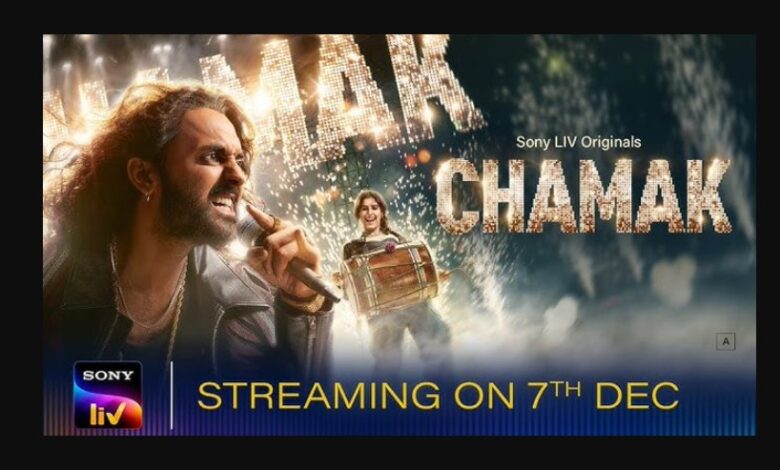 Chamak Web Series (2023) On Sony Liv: Watch All Episodes Online
