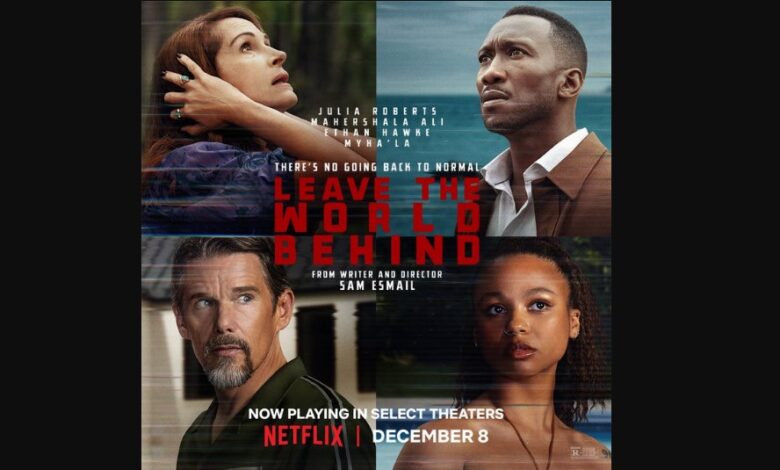 Leave The World Behind Part 2– Leave The World Behind Part 2 Movie ...