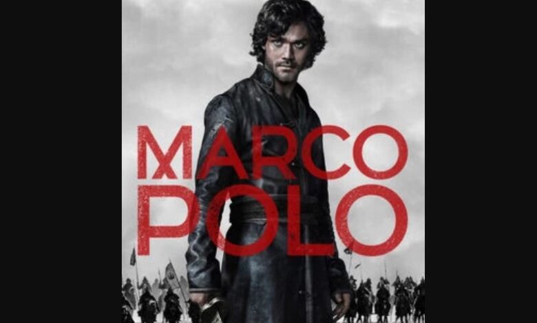 Marco Polo Season 3 Release Date, Potential Plot, Expectation, Trailer ...